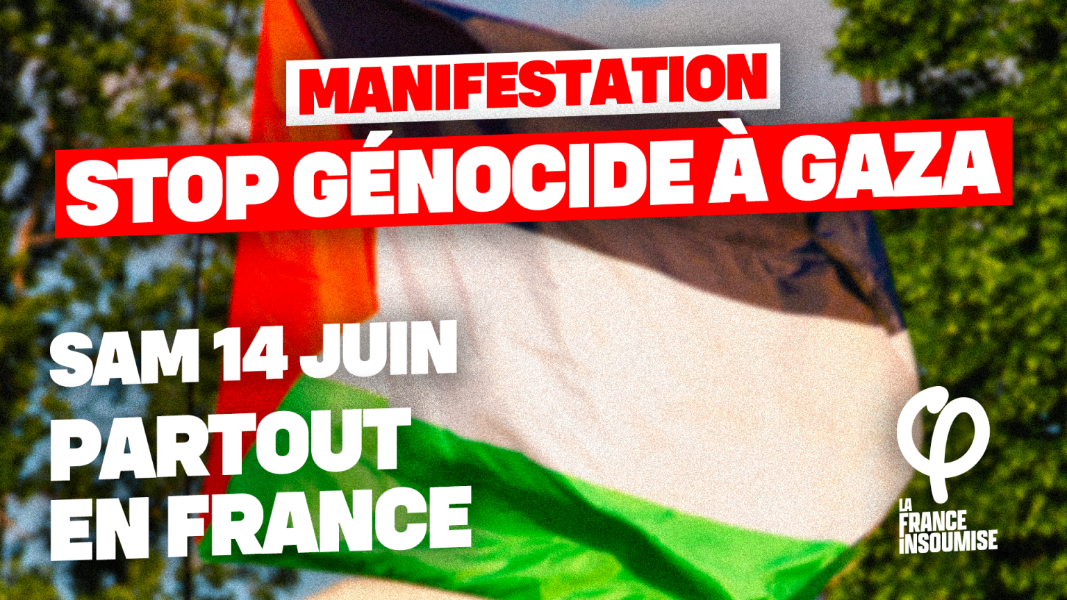 Stop Génocide à Gaza ! Manifestations partout en France le 14 juin - La ...