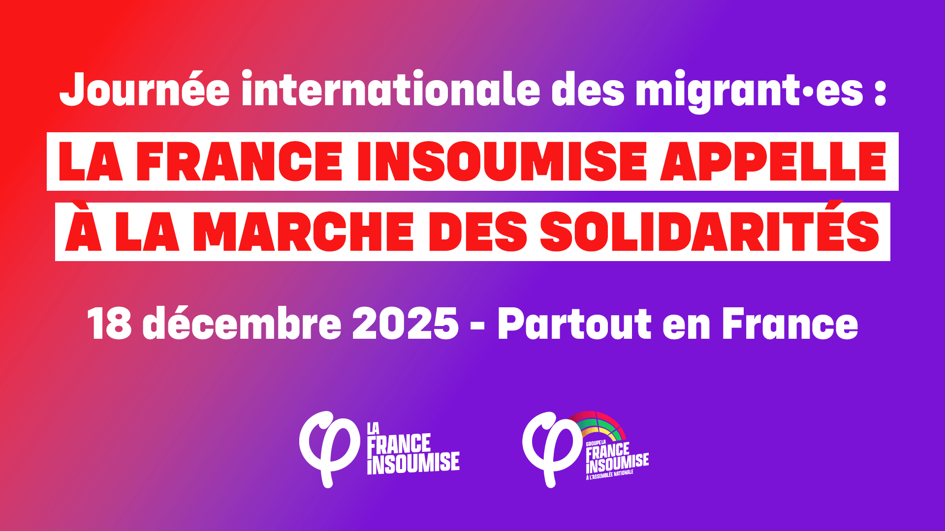 Journée internationale des migrant·es : la France insoumise appelle à ...