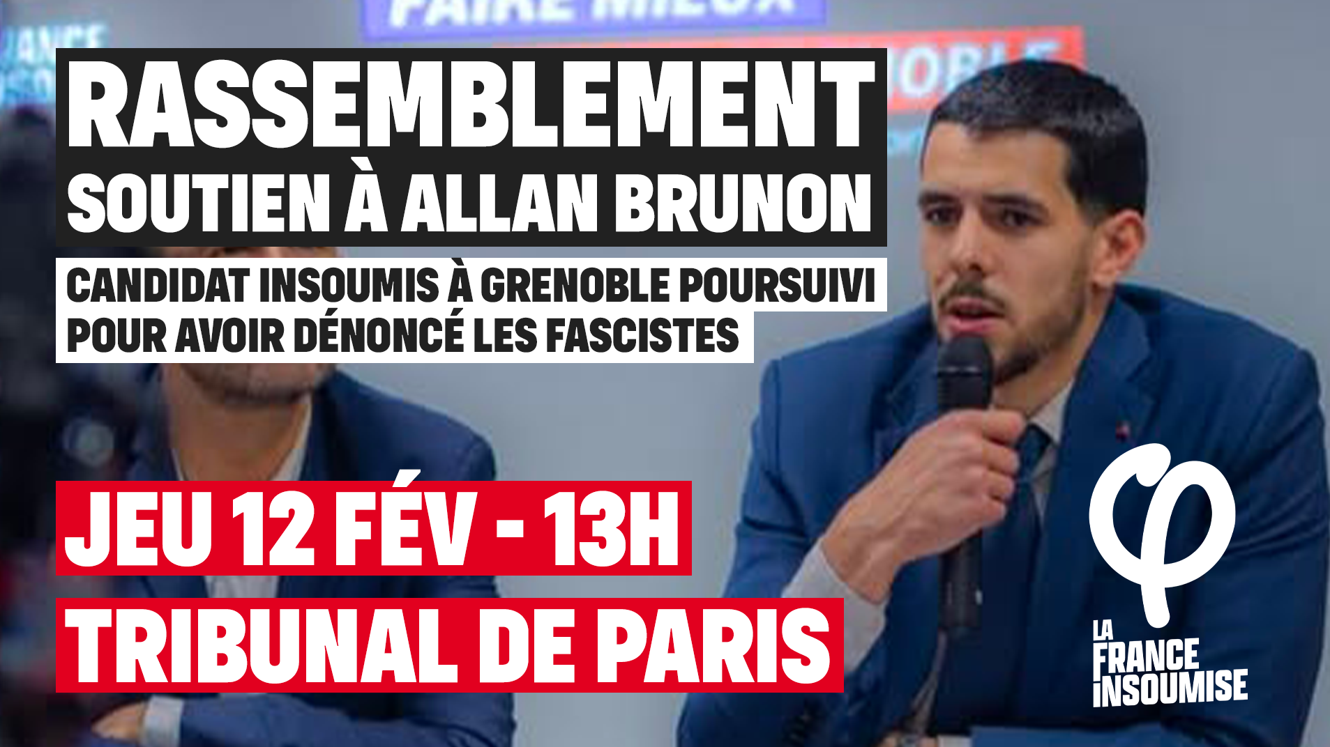 REPORTÉ - Rassemblement en soutien à Allan Brunon, candidat LFI à ...